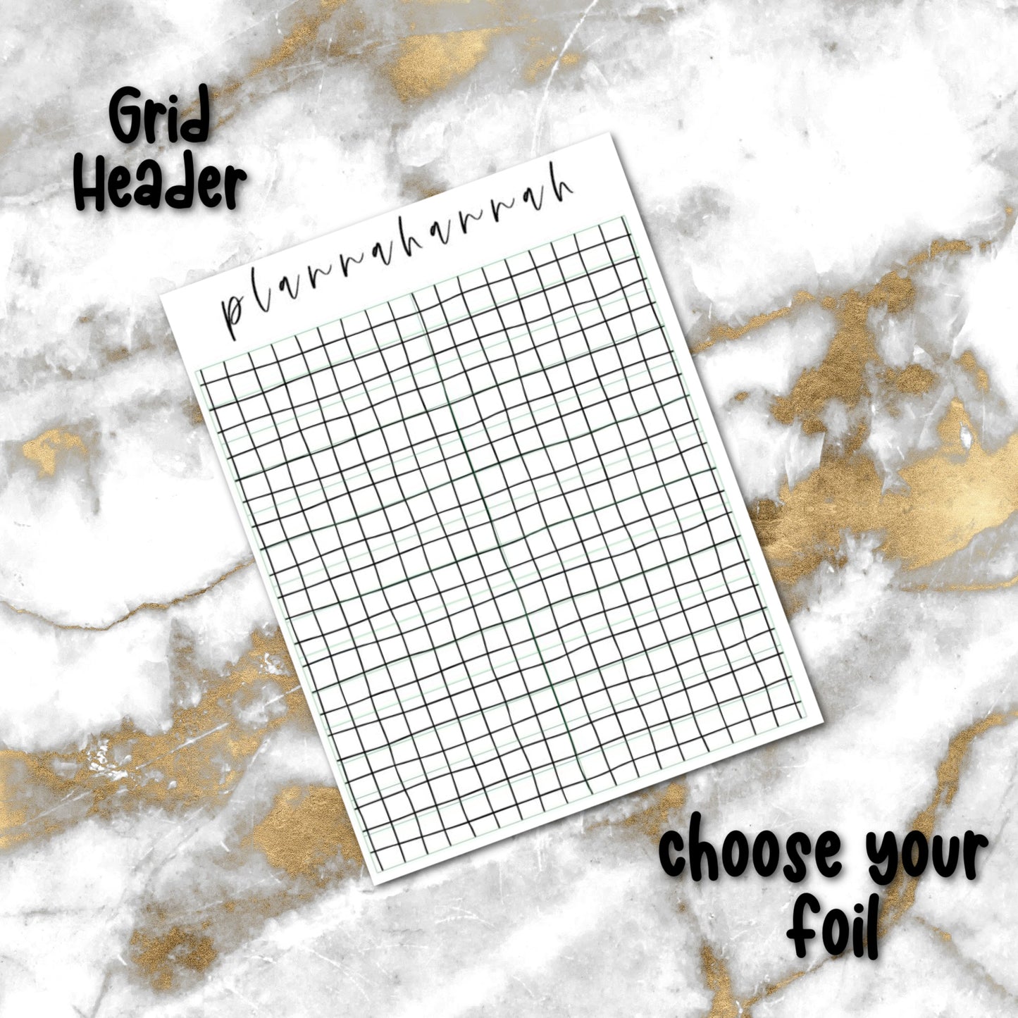Grid | Foiled Header Overlay – Plannahannah