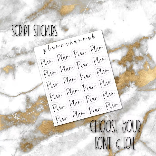Plan | Foiled Script Sticker – Plannahannah